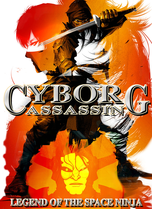 Cyborg Assassin: Legend of the Space Ninja
