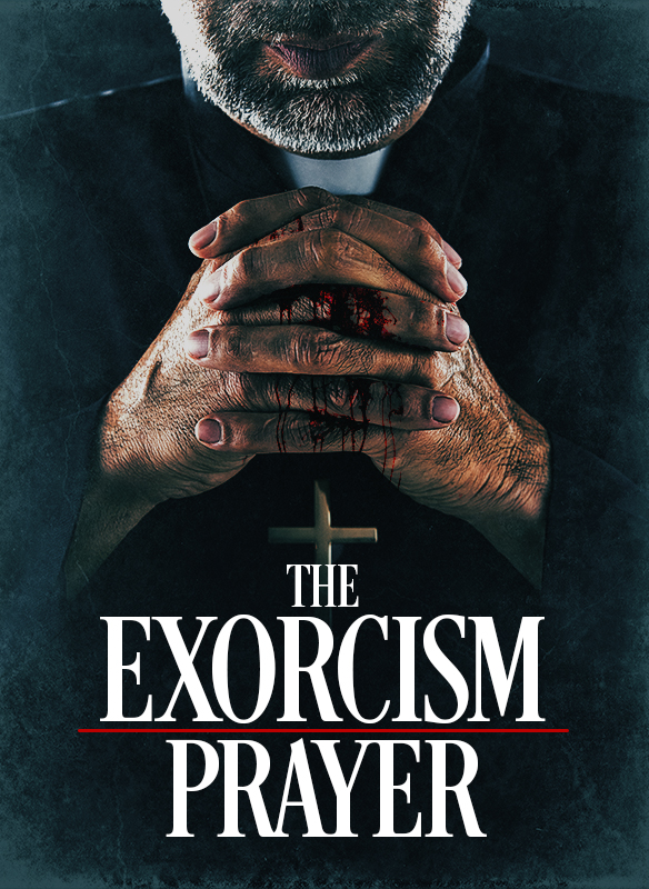 The Exorcism Prayer