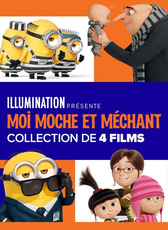 Illumination Présente: Moi Moche et Méchant Collection de 4 Films
