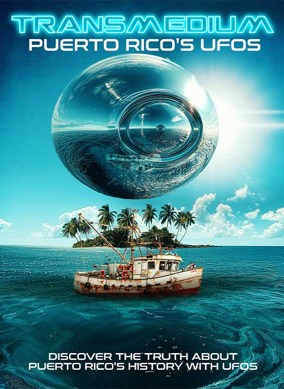 Transmedium: Puerto Rico's UFOs