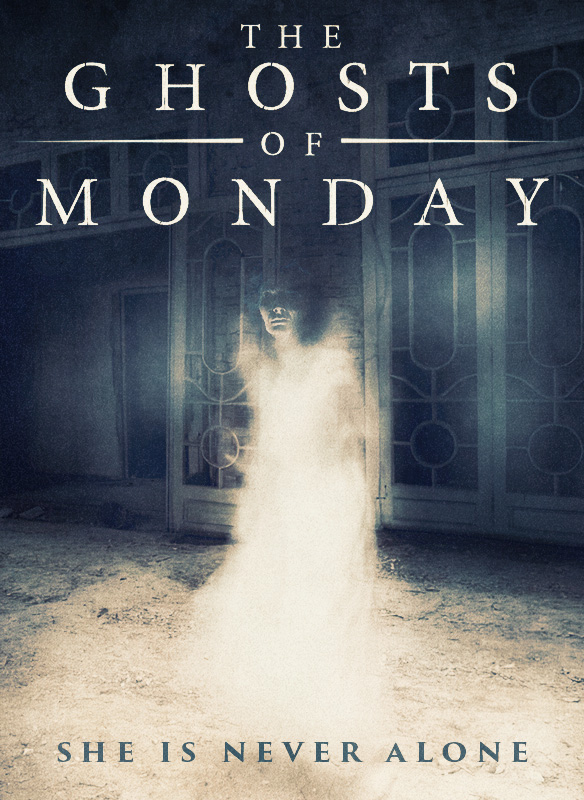 The Ghosts of Monday