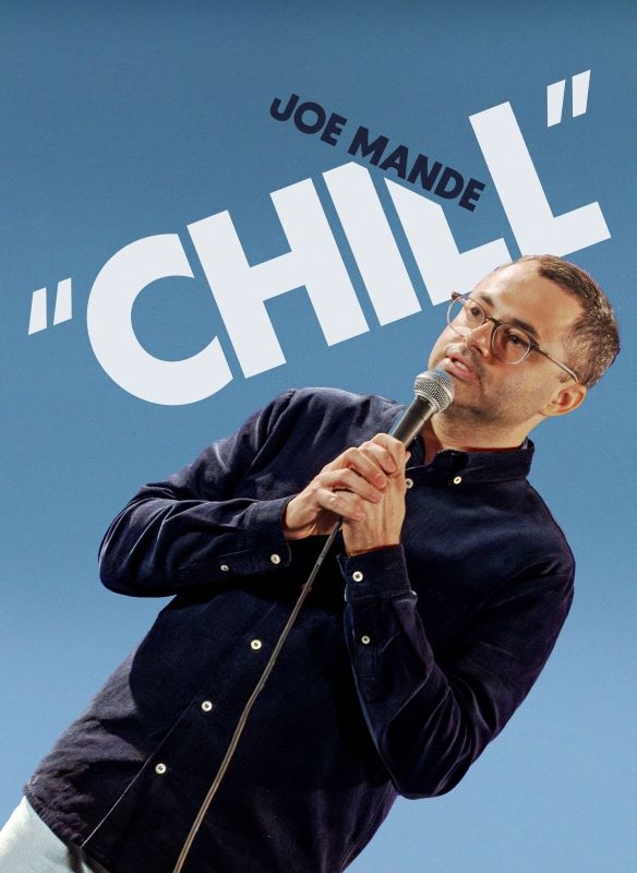 Joe Mande: Chill