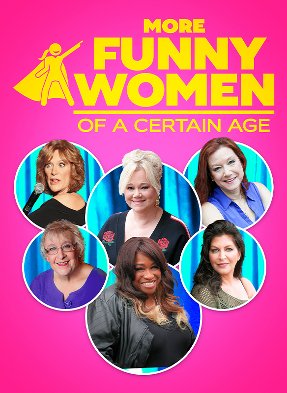 More Funny Women of a Certain Age