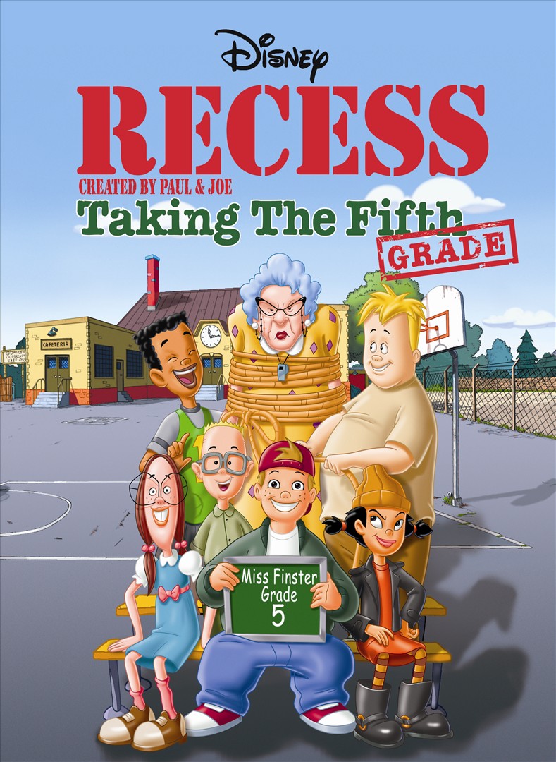Recess: Taking the 5th Grade