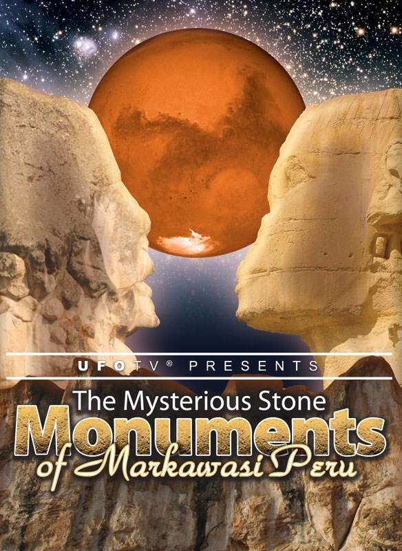 UFOTV Presents: The Mysterious Stone Monuments of Markawasi Peru