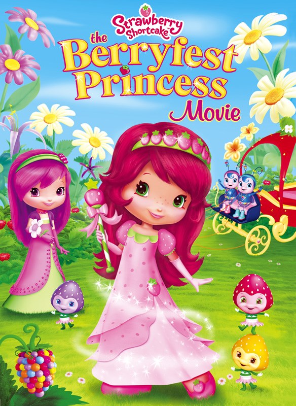 Strawberry Shortcake: The Berryfest Princess Movie