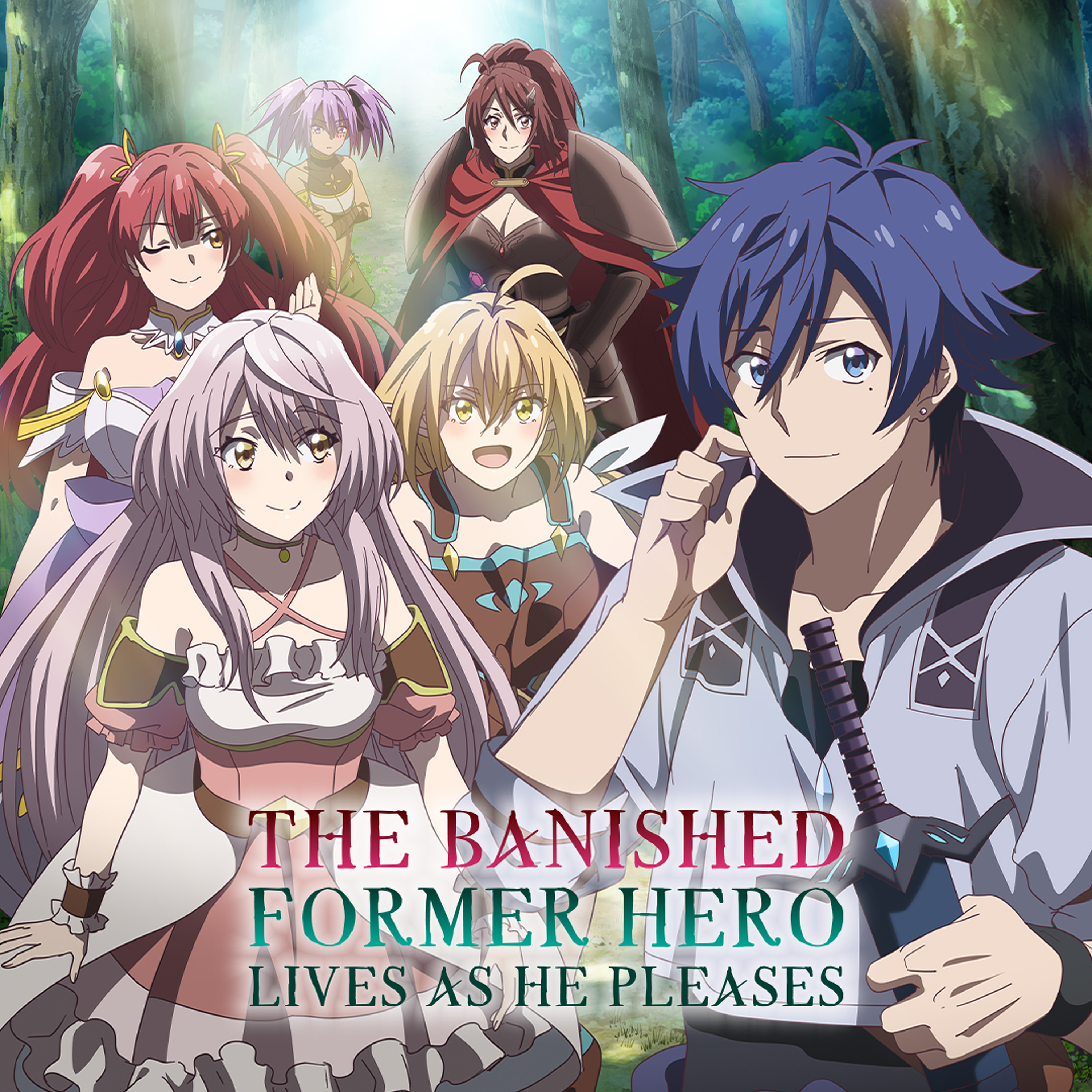 The Banished Former Hero Lives as He Pleases (Original Japanese Version)
